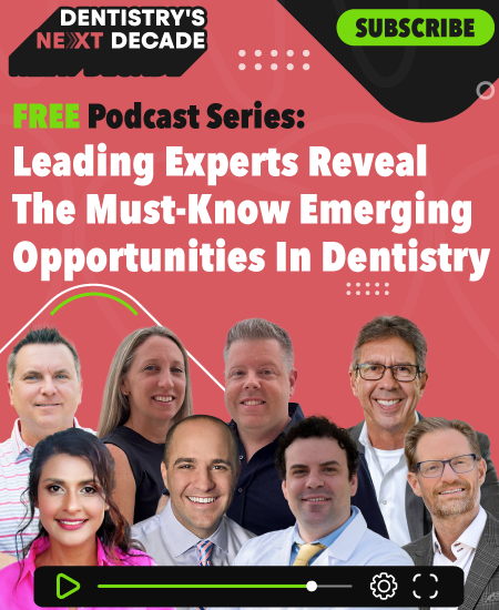 Dentistry's Next Decade